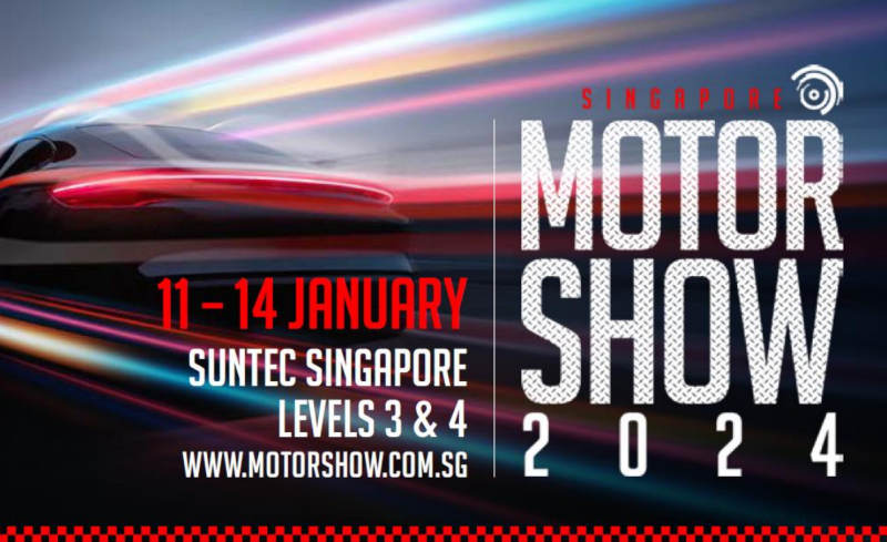 Singapore Motorshow 2024 | 11 - 14 January - Suntec Singapore